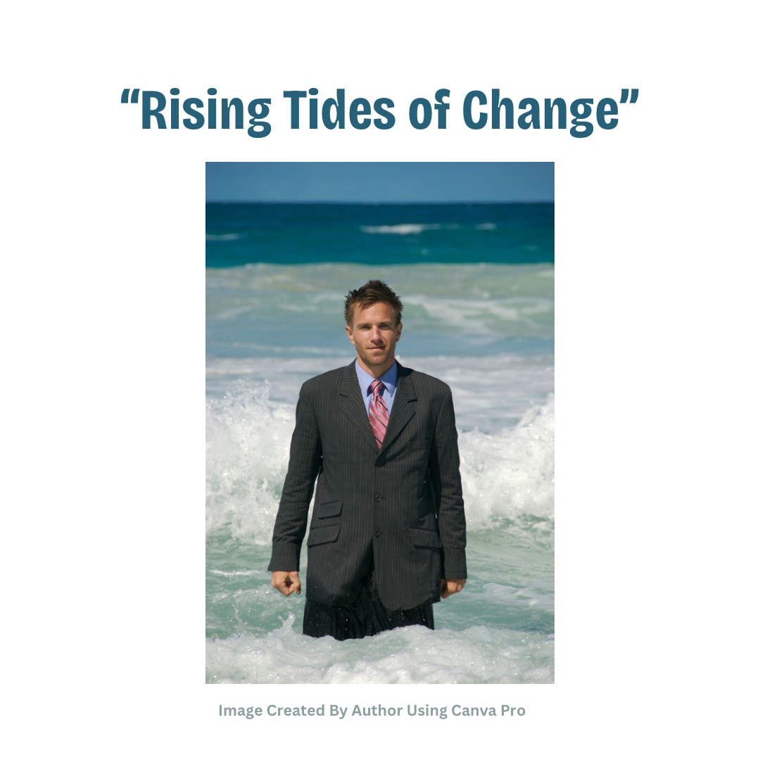 Rising Tides of Change – Walking By Faith with Char